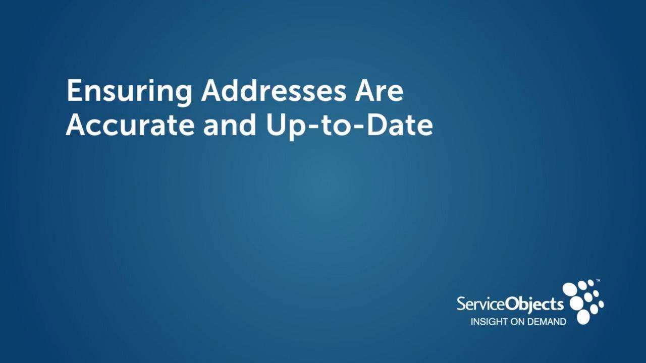 Video and Tutorials: Tutorials: Ensuring Addresses are Accurate and Up ...